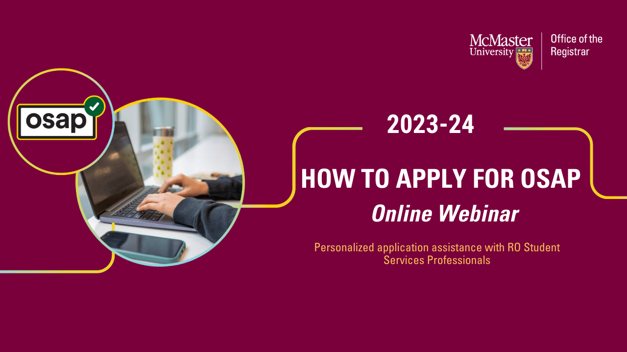 Webinar: Help applying for OSAP | Office of the Registrar | McMaster ...